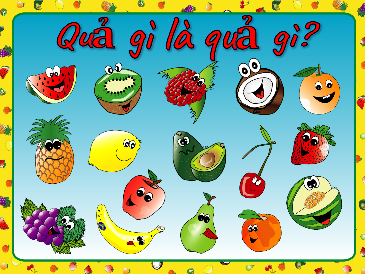 Quả gì là quả gì - Giáo trình